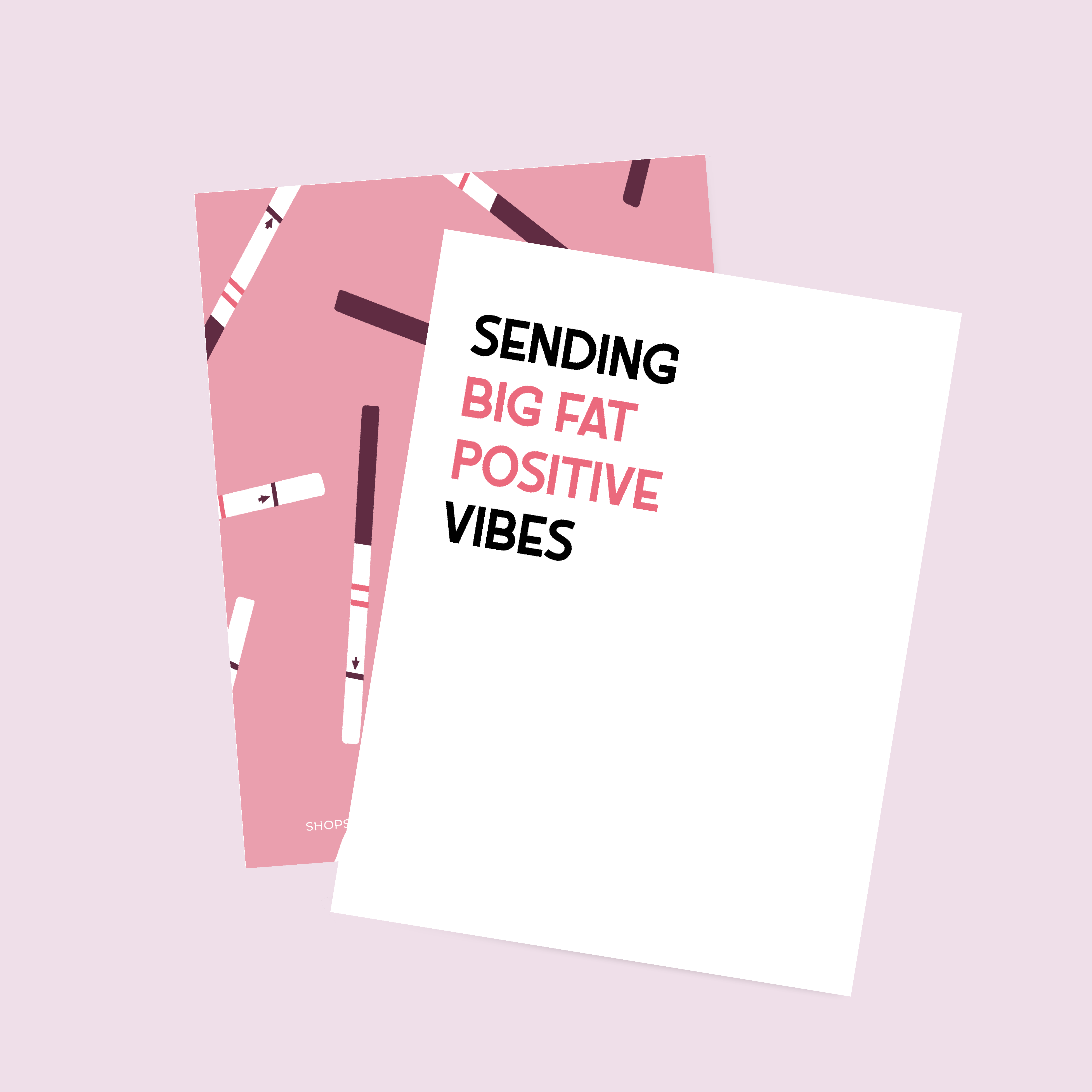 Sending Positive Vibes Pregnancy Tests – SHEWOLF