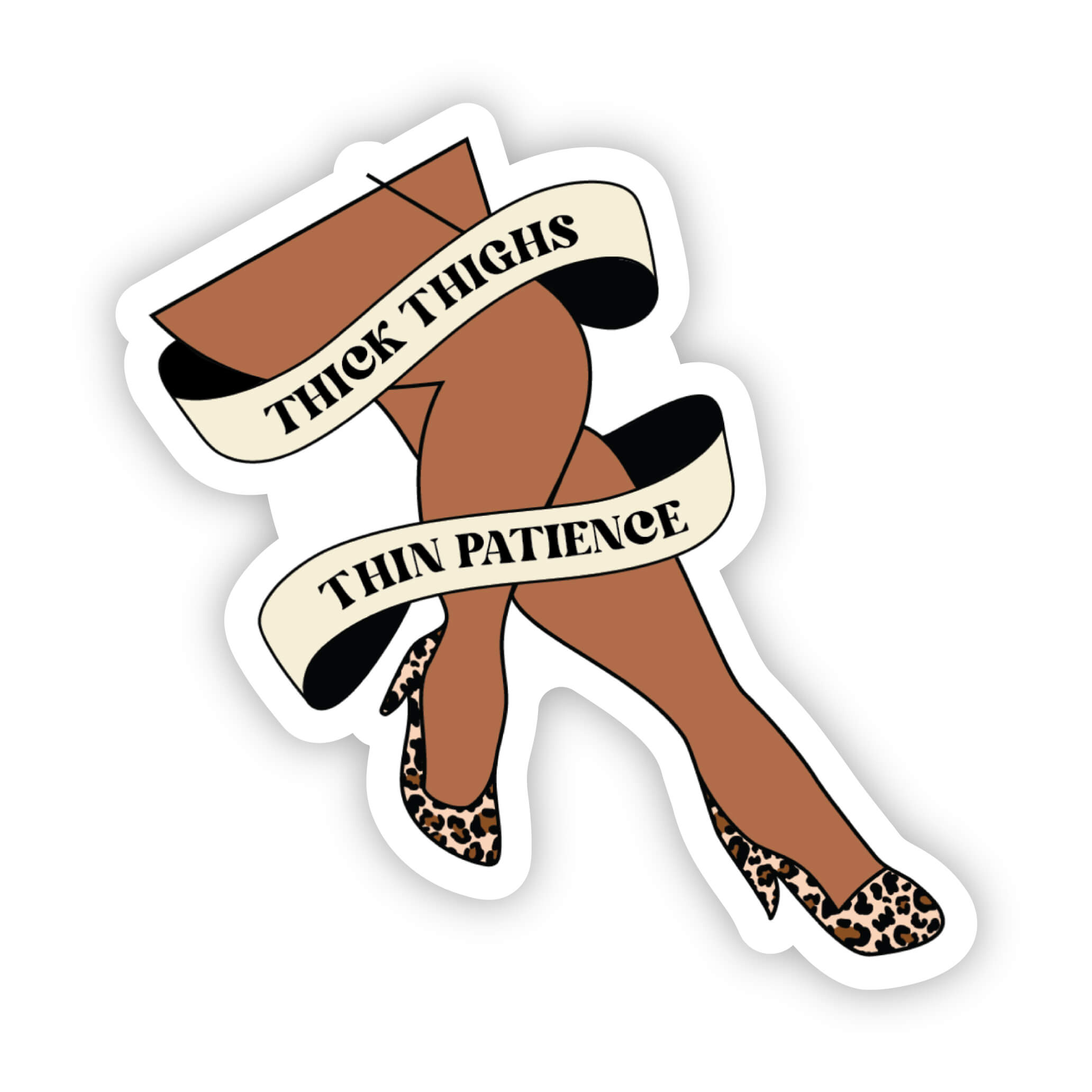 Inclusive thick thighs thin patience sticker – SHEWOLF